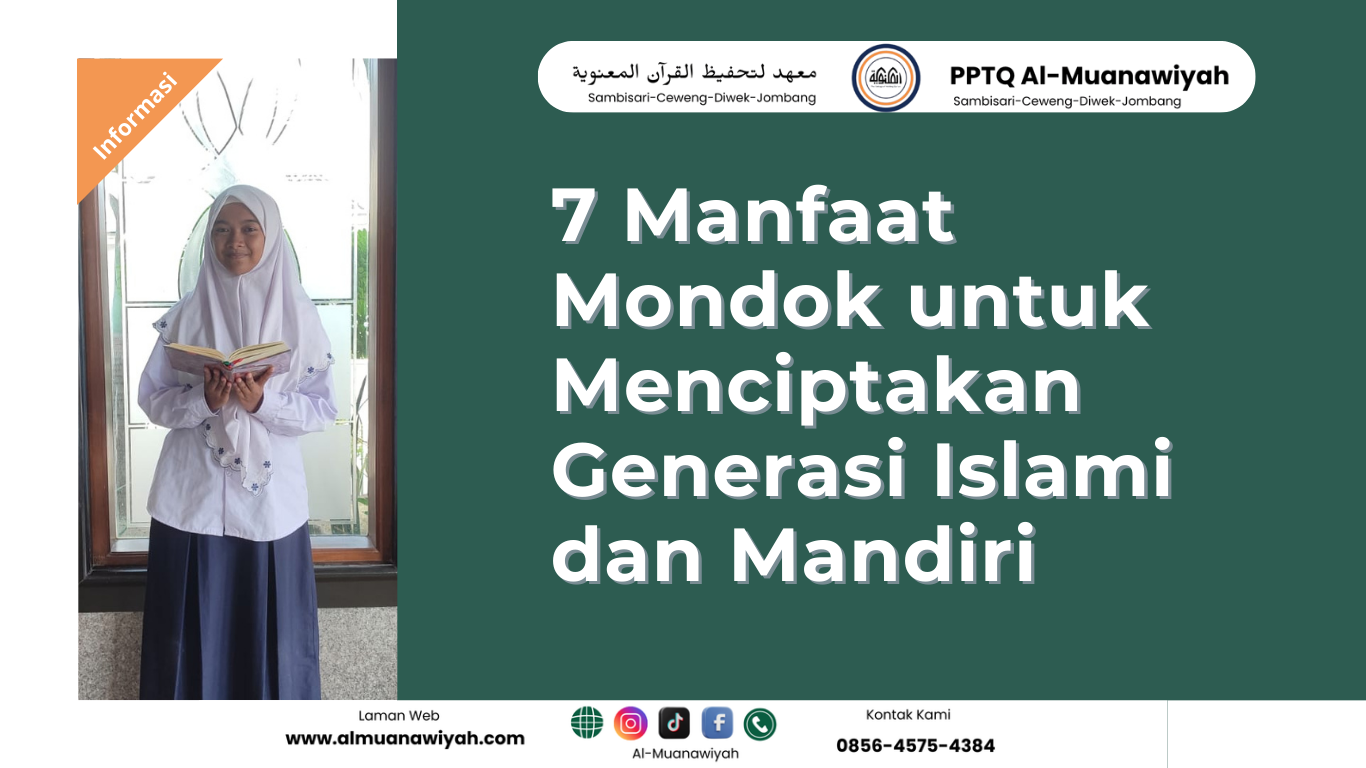 7 Manfaat Mondok untuk Menciptakan Generasi Islami dan Mandiri ...