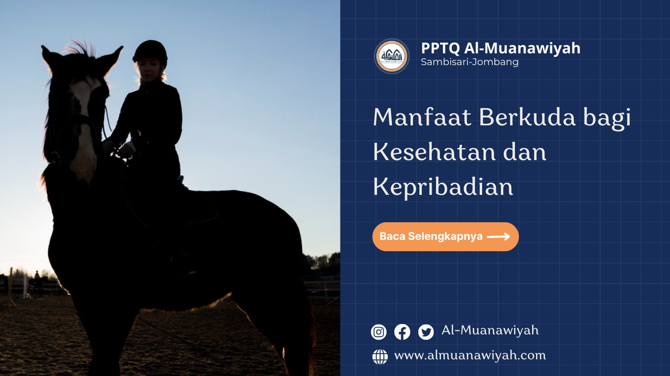 Manfaat Berkuda bagi Kesehatan dan Kepribadian - Pesantren Tahfidz Al ...