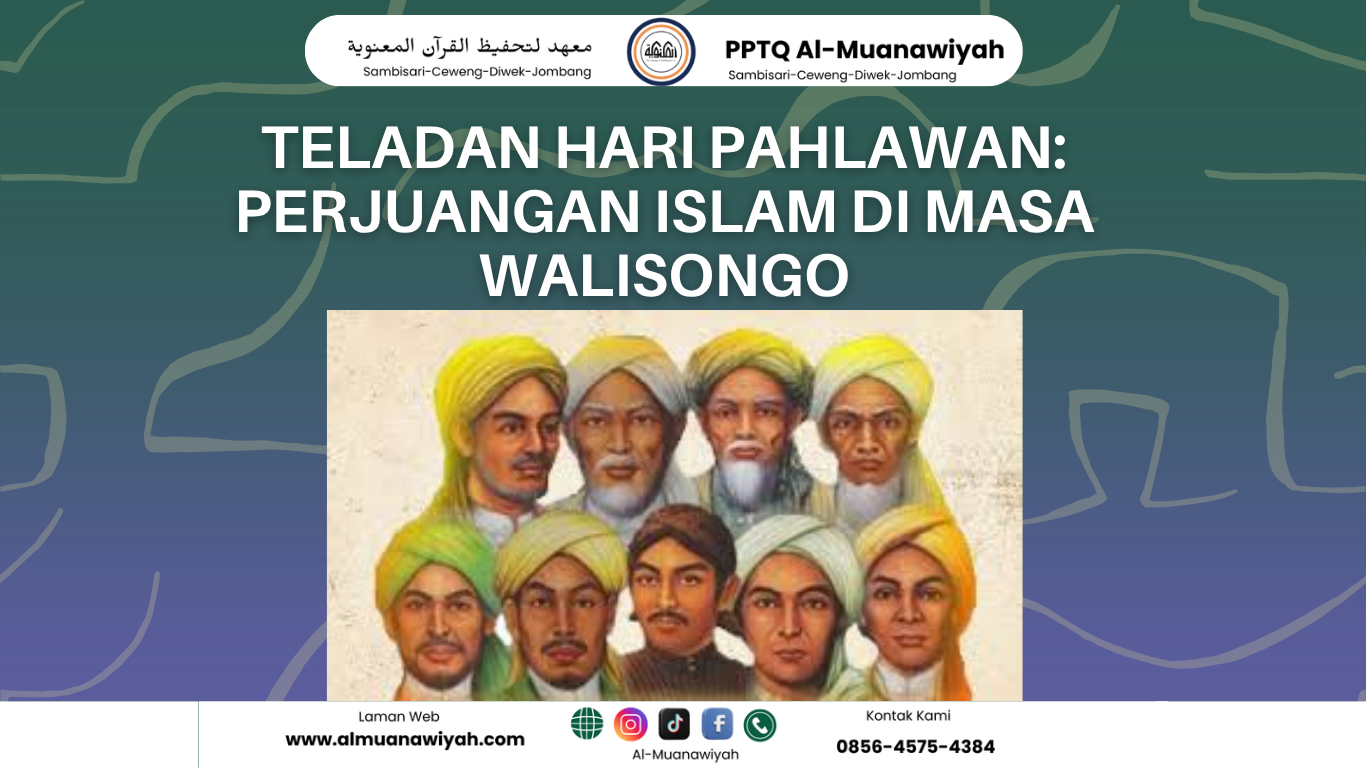 Teladan Hari Pahlawan: Perjuangan Islam di Masa Walisongo - Pesantren ...