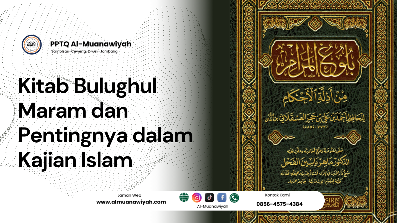 Kitab Bulughul Maram dan Pentingnya dalam Kajian Islam - Pesantren ...