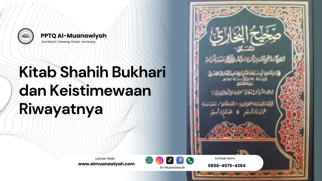 Kitab Shahih Bukhari dan Keistimewaan Riwayatnya - Pesantren Tahfidz Al ...