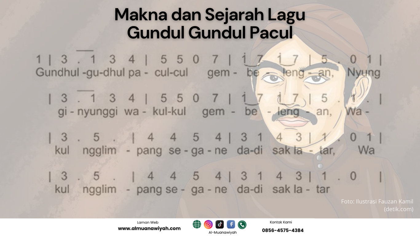 Makna dan Sejarah Lagu Gundul Gundul Pacul - Pesantren Tahfidz Al-Quran ...