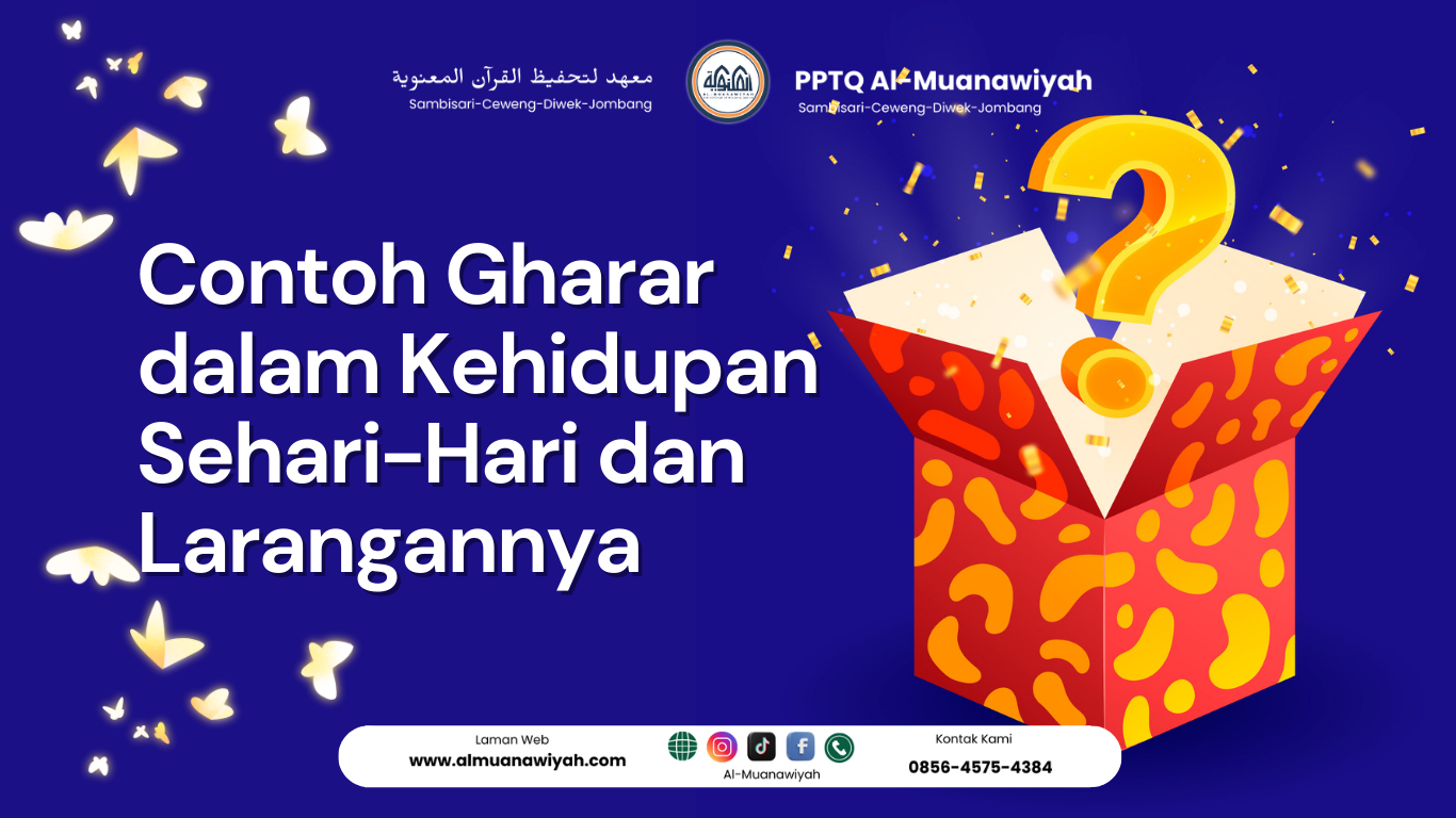 Contoh Gharar dalam Kehidupan Sehari-Hari dan Larangannya - Pesantren ...