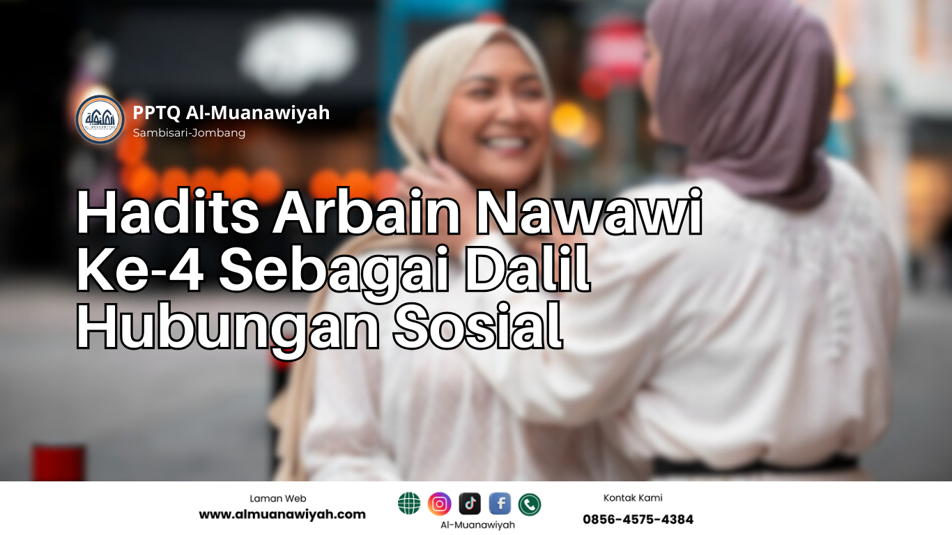 Hadits Arbain Nawawi Ke-4 Sebagai Dalil Hubungan Sosial - Pesantren ...