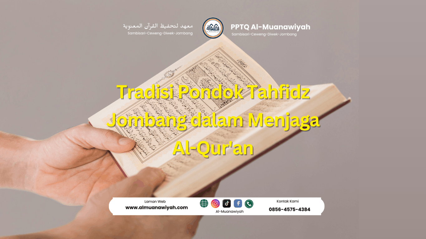 Tradisi Pondok Tahfidz Jombang dalam Menjaga Al-Qur'an - Pesantren ...