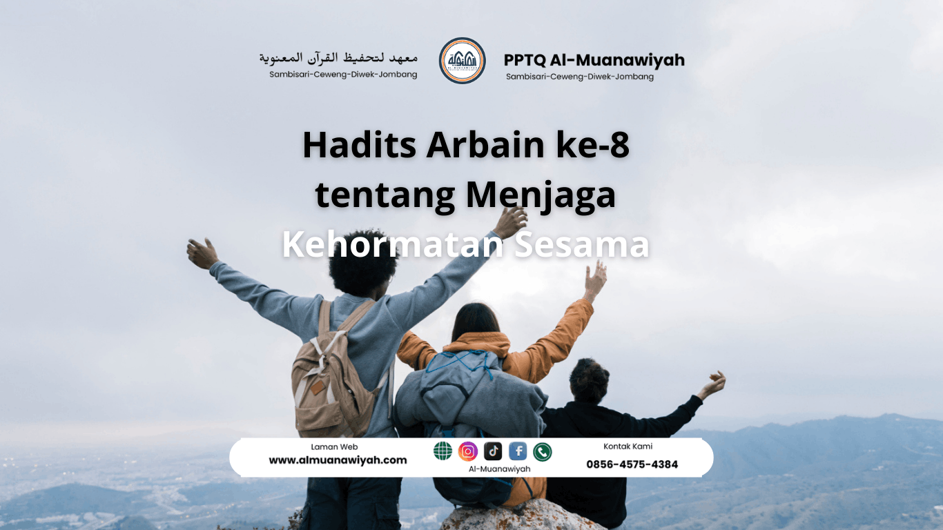 Hadits Arbain ke-8 tentang Menjaga Kehormatan Sesama - Pesantren ...