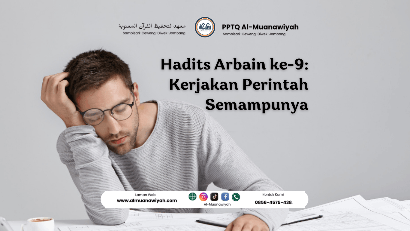 Hadits Arbain ke-9: Kerjakan Perintah Semampunya - Pesantren Tahfidz Al ...
